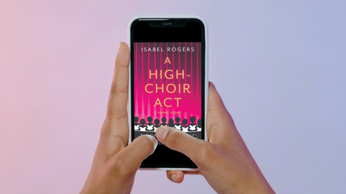 A High Choir Act by Isabel Rogers – Free Download