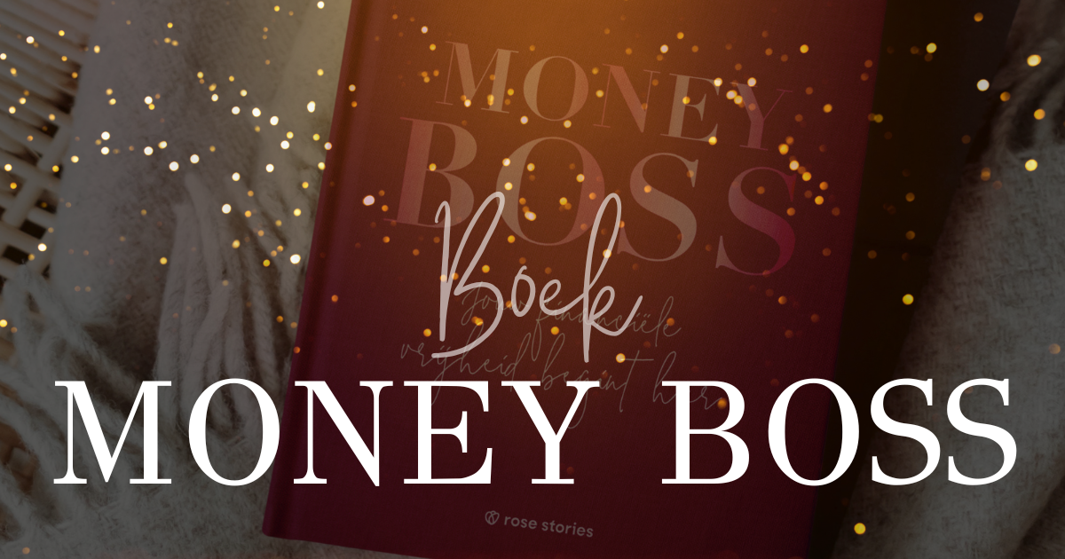 Money Boss – Jouw financiële vrijheid begint hier