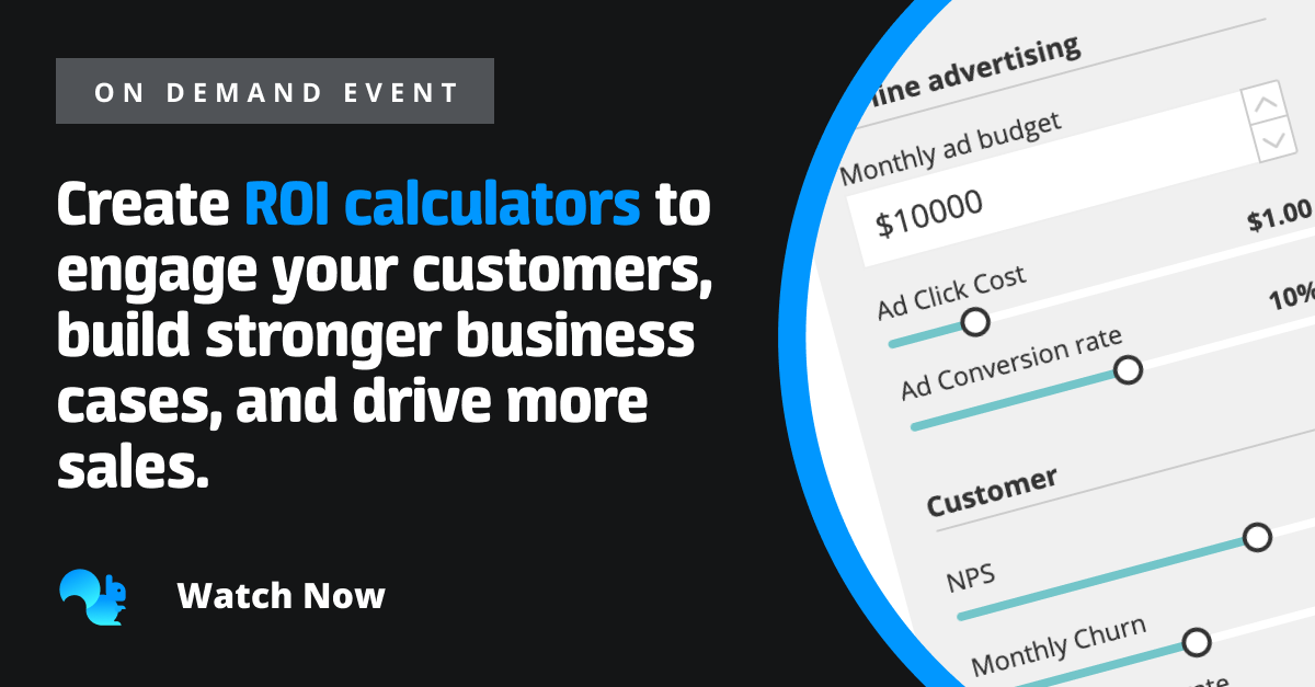 Create ROI calculators to engage your customers, build stronger ...