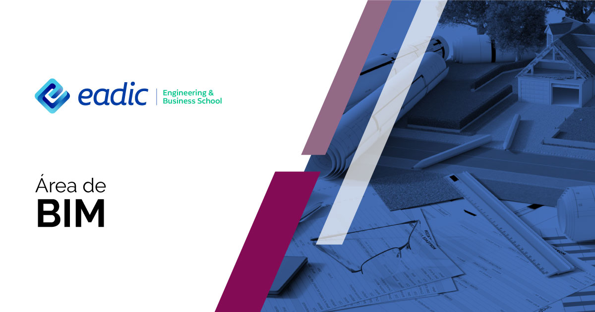 Área BIM - Máster Online EADIC