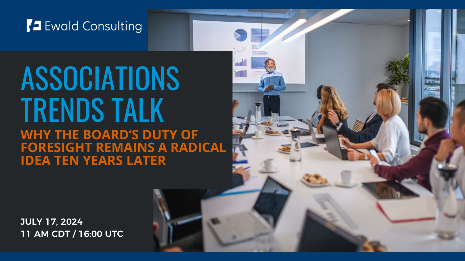 Ewald Consulting - July 2024 Associations Trends Talk