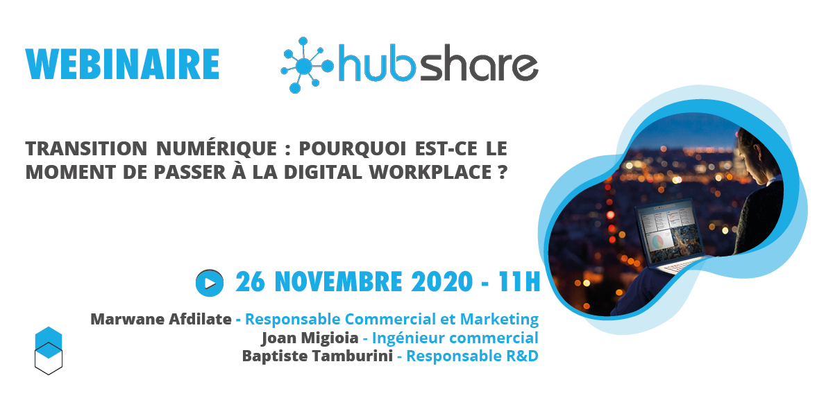 Webinaire Hubshare : Transformation numérique, est-ce le bon moment