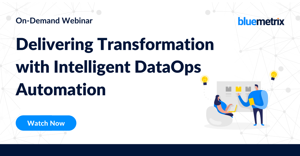 How to Deliver Digital Transformation with Intelligent DataOps