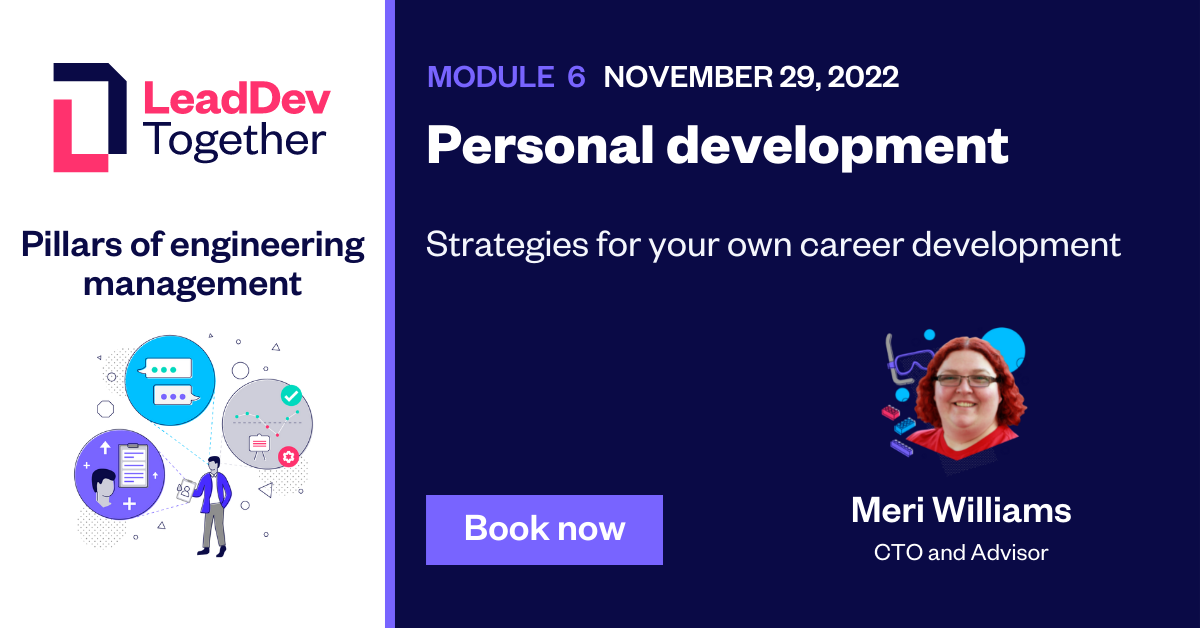 Module 6 - Personal development | LeadDev Together