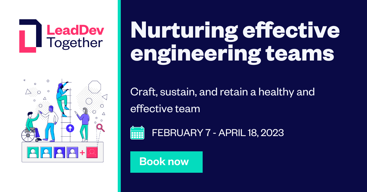 Program | LeadDev Together | Software engineering leadership course