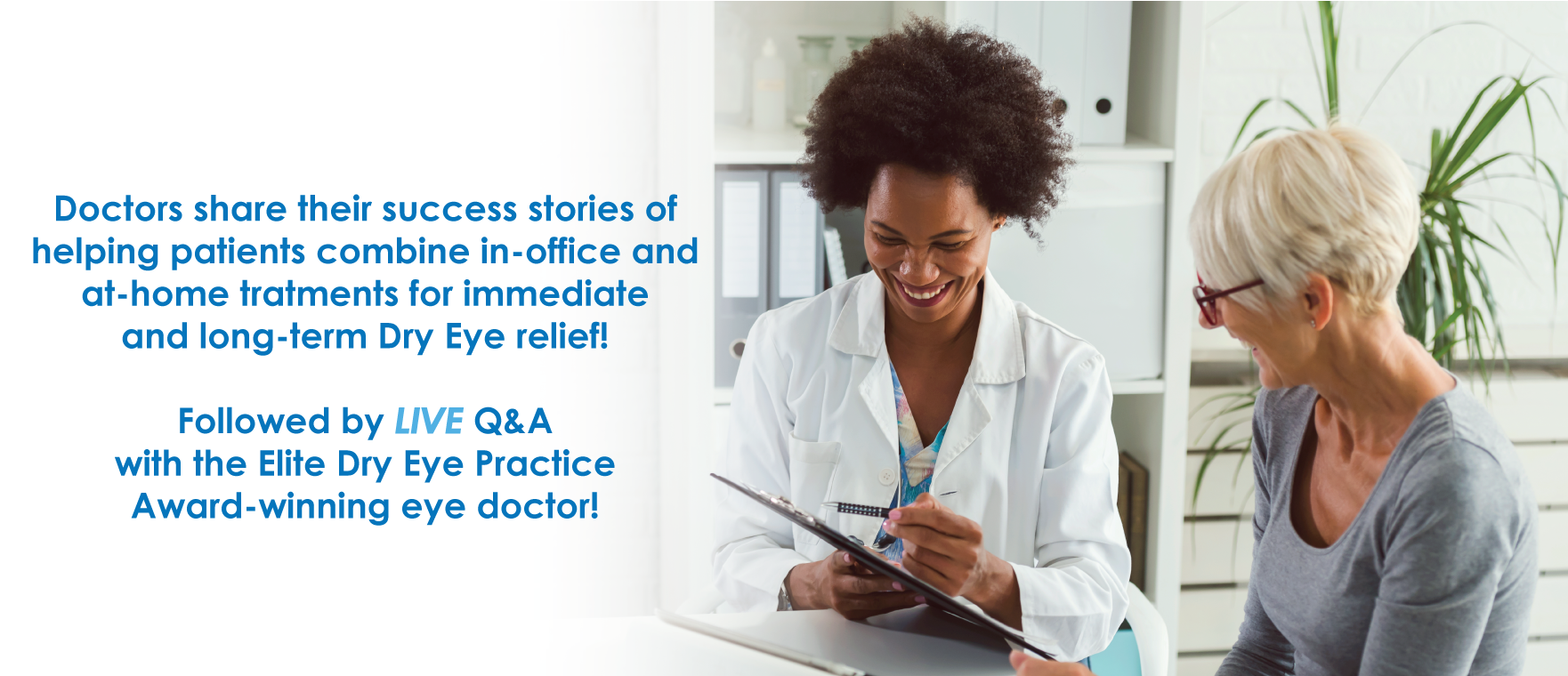 LIVE Virtual Dry Eye Patient Education Series - Elite Dry Eye Practice ...