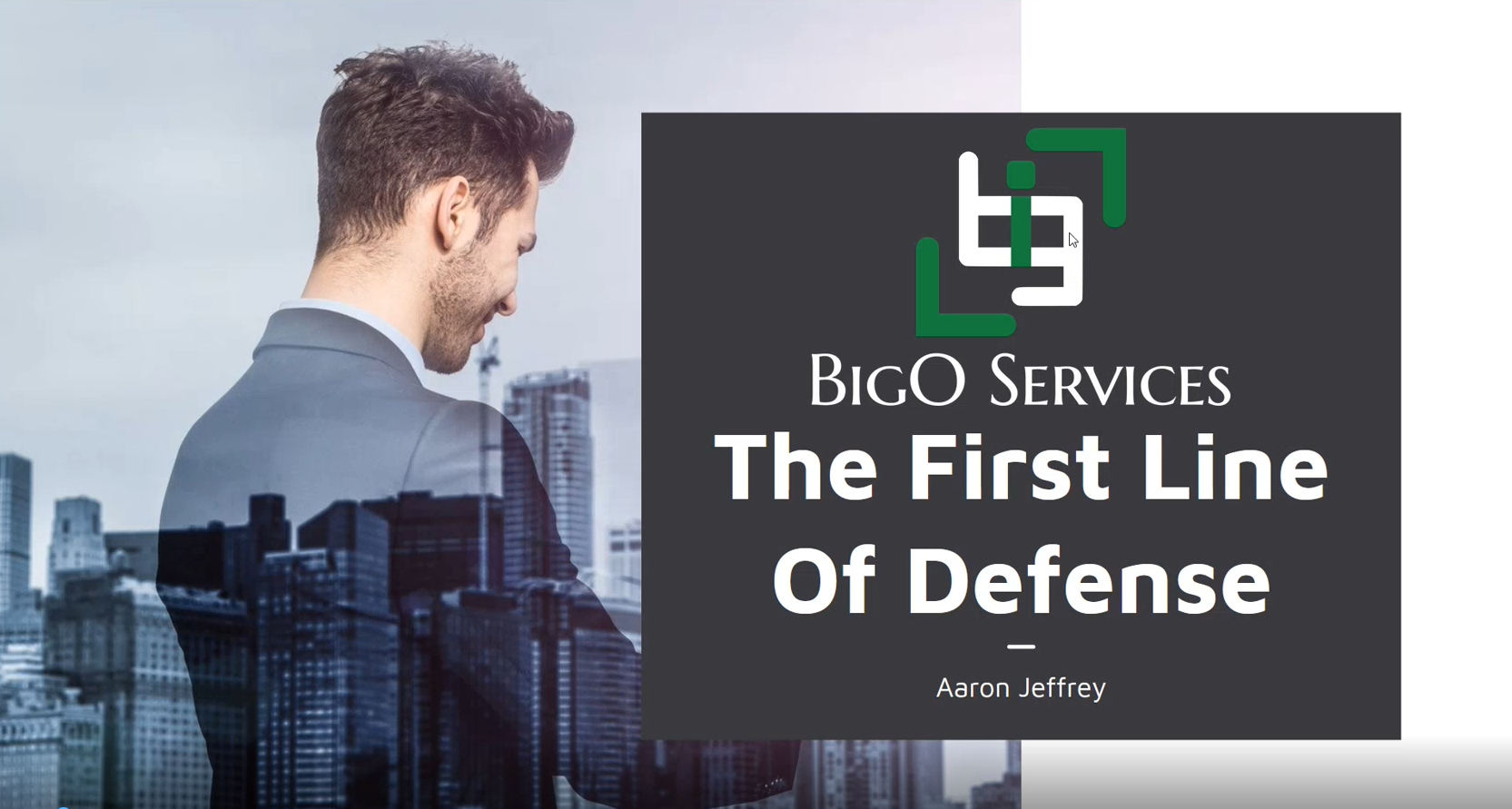 The First Line of Defense