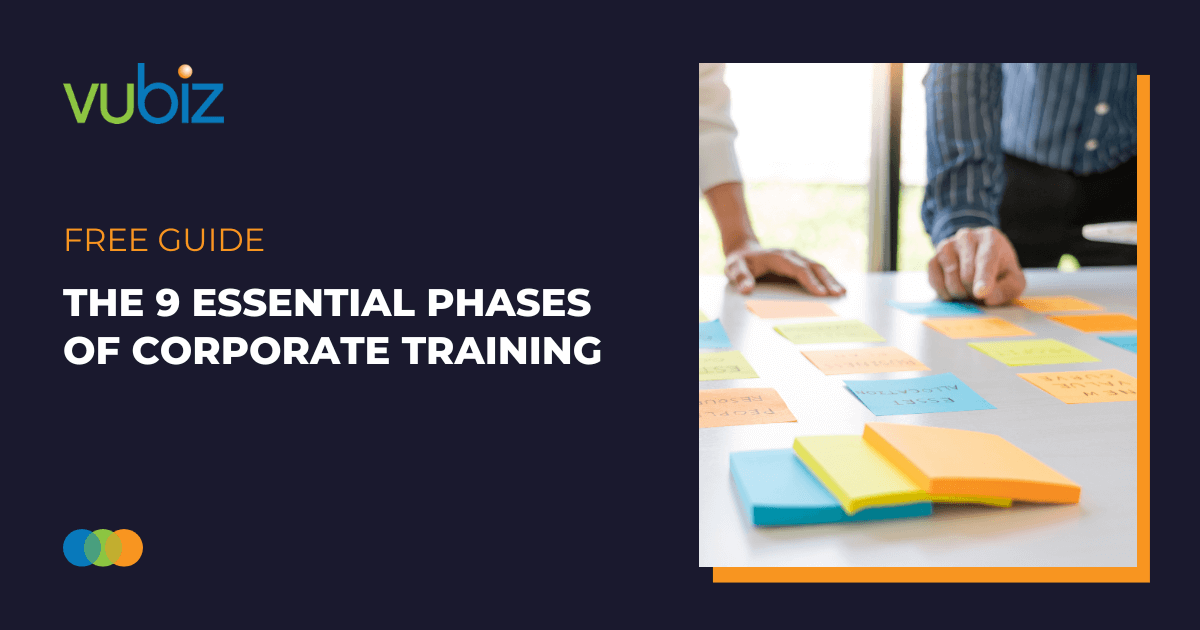 The 9 Essential Phases of Corporate Training