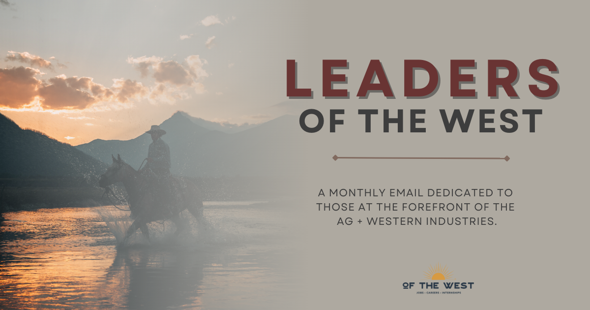 Leaders Of The West | Of The West