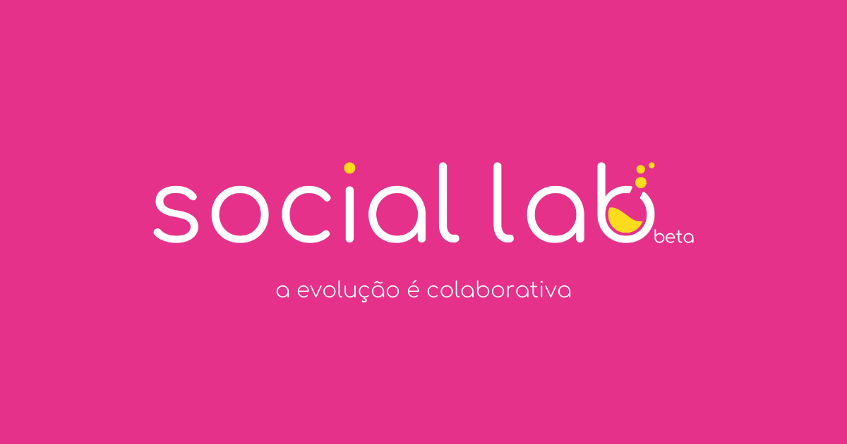 Social.LAB | A evolução é colaborativa