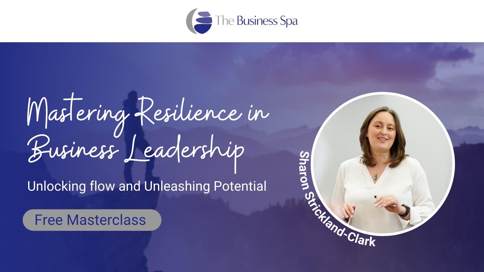 Mastering Resilience in Business Leadership: Unlocking Flow and Unleashing Potential
