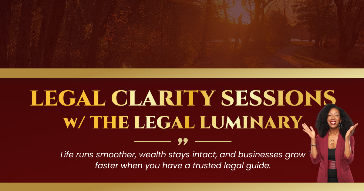 Legal Clarity Sessions with the Legal Luminary