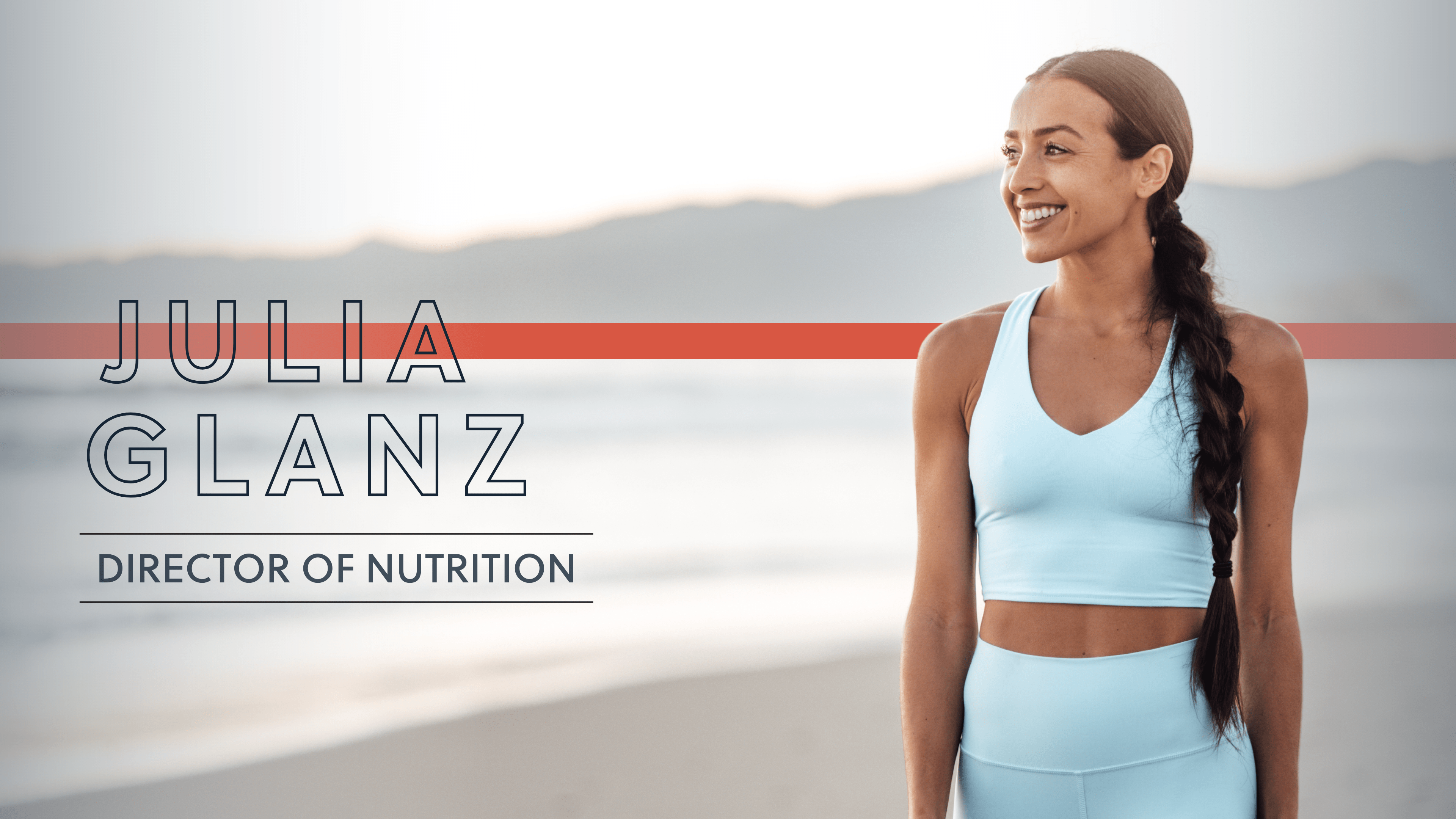 Julia Glanz | Director of Nutrition, RD, CSCS