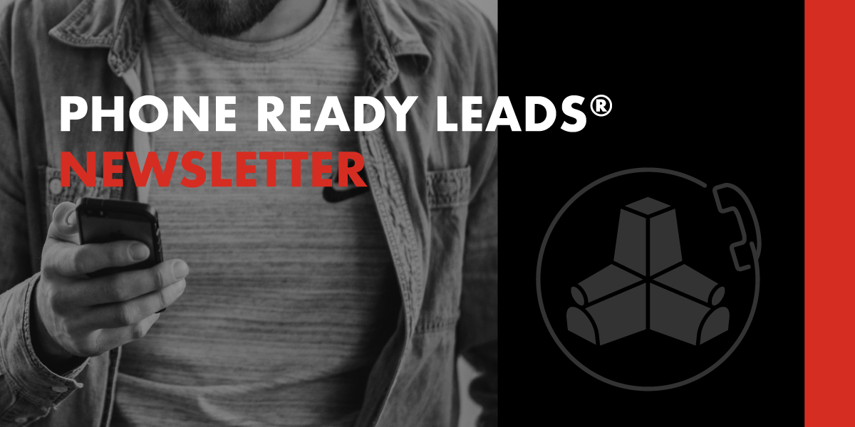 Phone Ready Leads® Newsletter