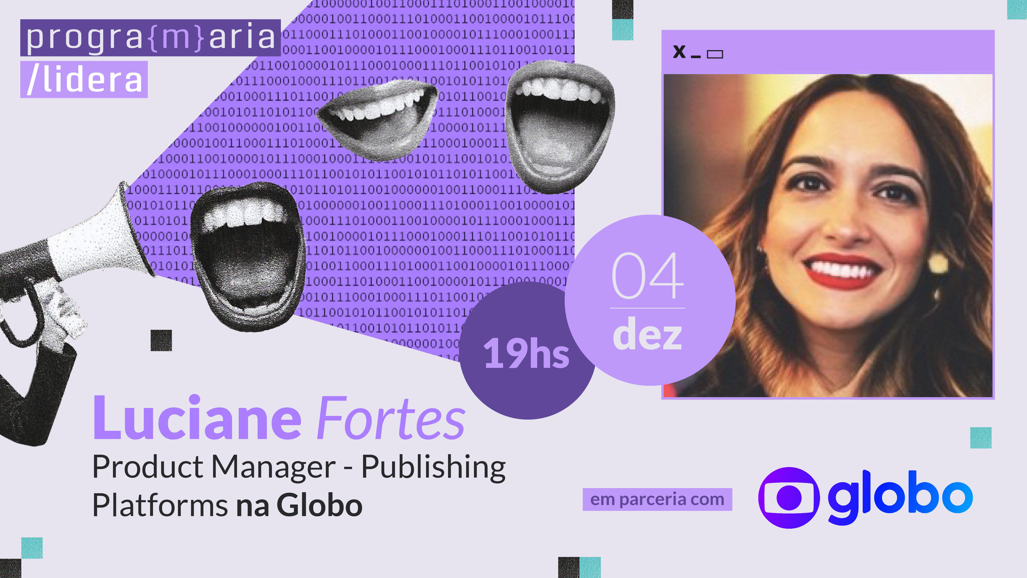 PrograMaria Lidera em parceria com Globo