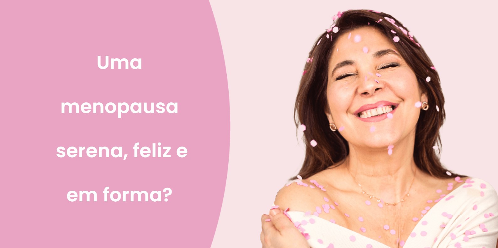 Guia prático para uma menopausa feliz e em forma - SanaExpert