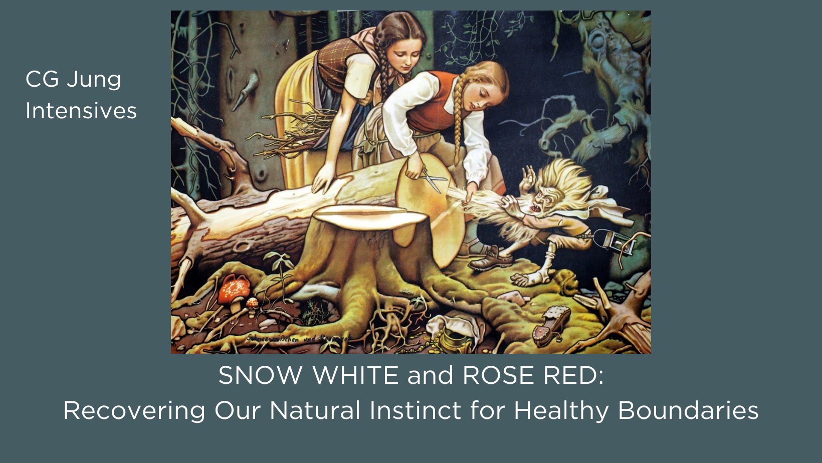 Snow White and Rose Red Fairy Tale Workshop -- Jung Weekend Intensives