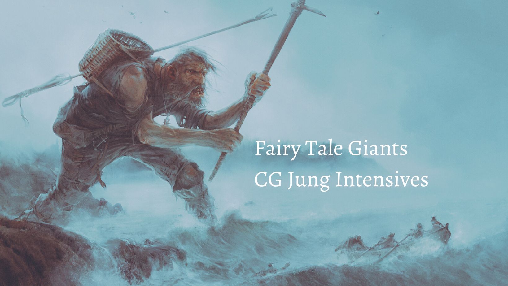 Giants in Fairy Tales -- CG Jung Intensives