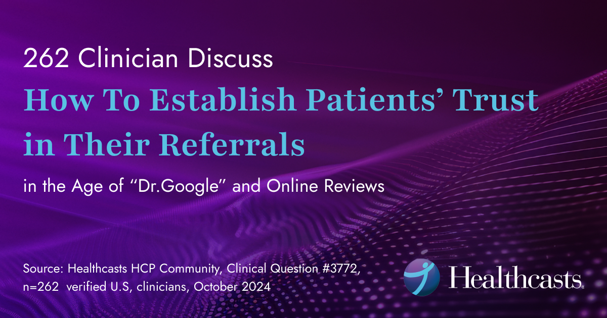 Healthcasts - Clinicians Discuss How to Establish Patients' Trust in ...