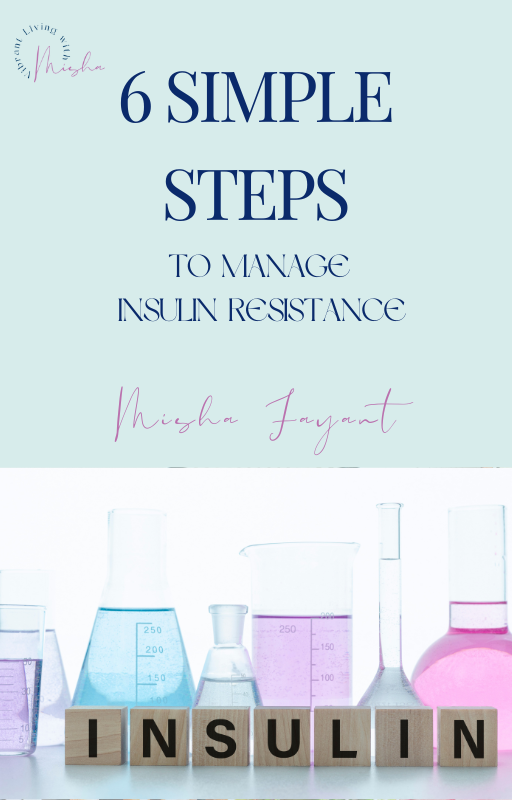 6 Simple Steps to Manage Insulin Resistance