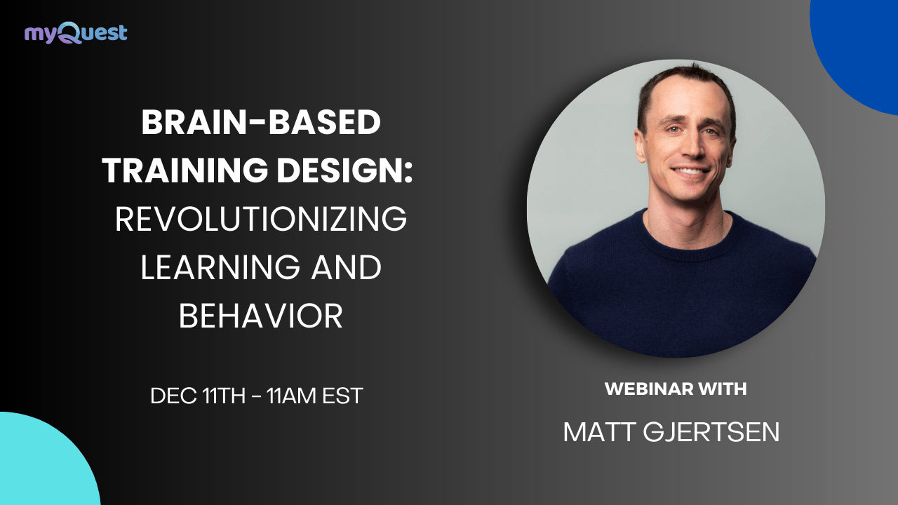Webinar: Brain-Based Training Design - Revolutionizing Learning and Behavior