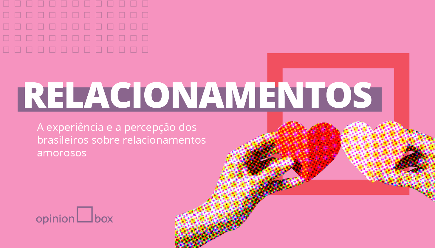 Pesquisa Relacionamentos